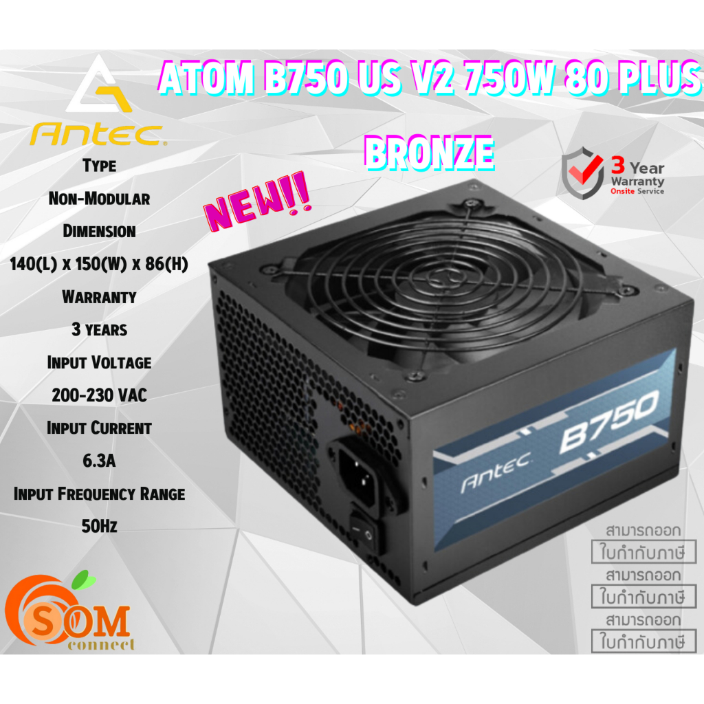 ANTEC POWER SUPPLY (ATOM B750 US V2 750W) 80 PLUS BRONZE Non-Modular 200-230 VAC Max. Power750W ...