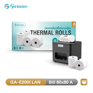 Gprinter เครื่องปริ้นใบเสร็จ E200I+กระดาษความร้อน 80x80 mm พิมพ์สลิป ใบเสร็จ บิล ตัดกระดาษ ...