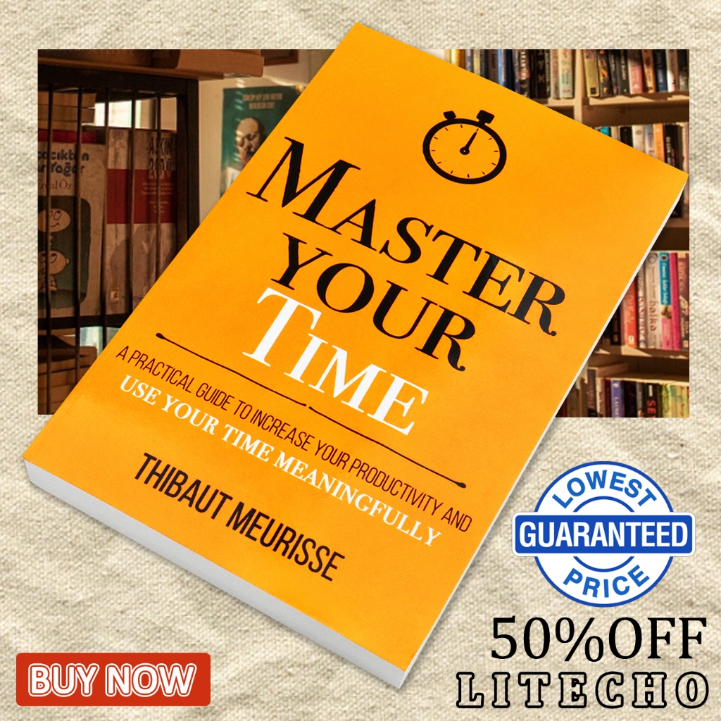 【English Book】Master Your Time : A Practical Guide to Increase Your ...