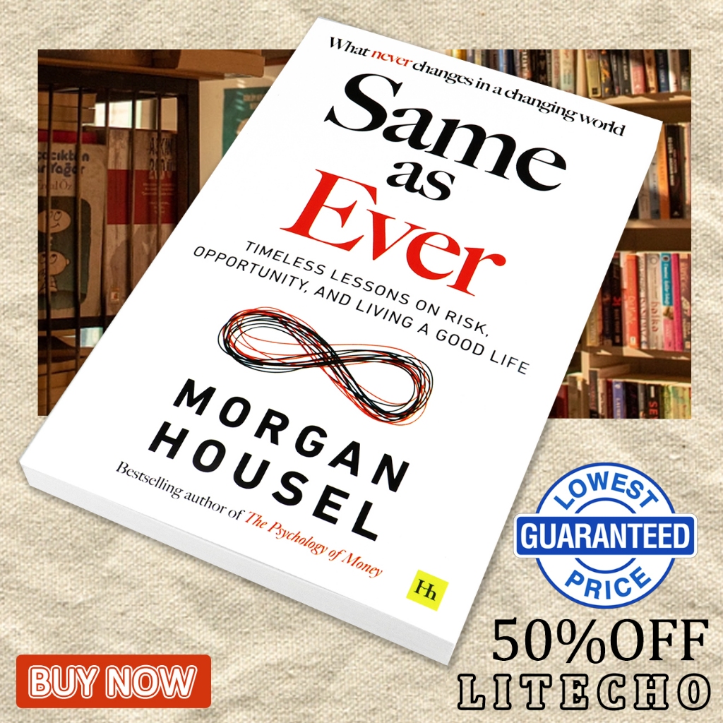 【English Book】Same as Ever: A Guide to What Never Changes by Morgan ...