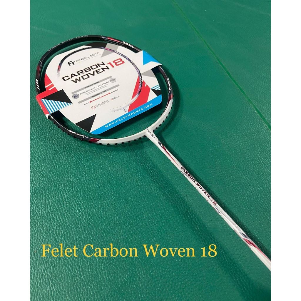 Felet Carbon Woven 18 (4U/G1) สามารถขึ้นเอ็นได้ถึง 35LBS ไม้แบดมินตัน ...