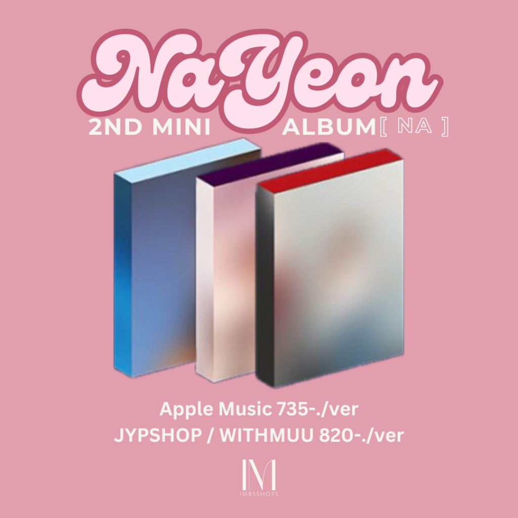 [พร้อมส่ง] NAYEON(TWICE) 2ND MINI ALBUM NA | Shopee Thailand