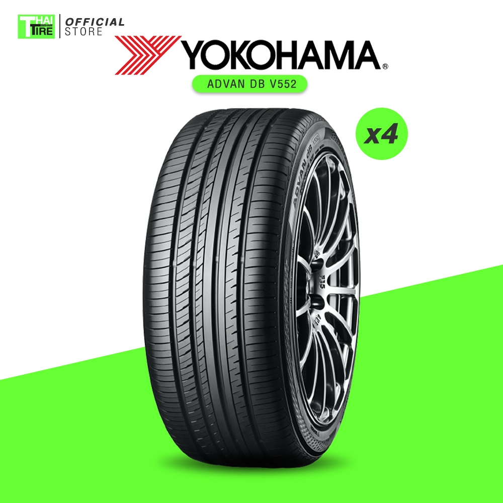 YOKOHAMA ADVAN DB V552 จำนวน 4 เส้น (กรุณาเช็คสินค้าก่อนทำสั่งซื้อ) | Shopee Thailand