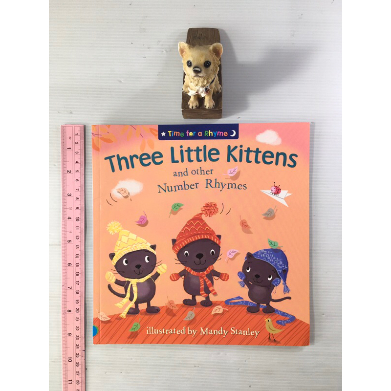 Time for a Rhyme Three Little kittens and other Number Rhymes by Mandy ...