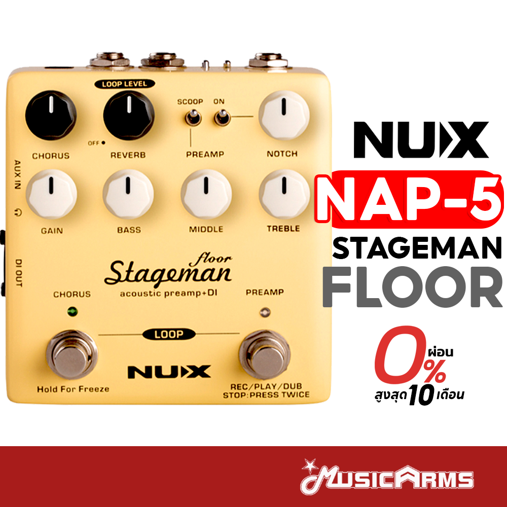 [ใส่โค้ดลด 1000บ.] NUX NAP-5 Stageman Floor ปรีแอมป์อะคูสติก NUX NAP5 | Shopee Thailand