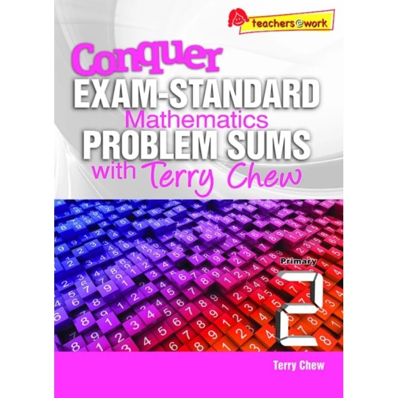 Conquer EXAM-STANDARD Mathematics PROBLEM SUMS with Terry Chew Primary ...