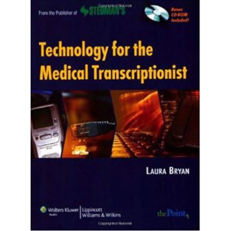 [หนังสือ] Technology for the Medical Transcriptionist ตำรา สาธารณสุข แพทย์ แพทยศาสตร์ medicine ...