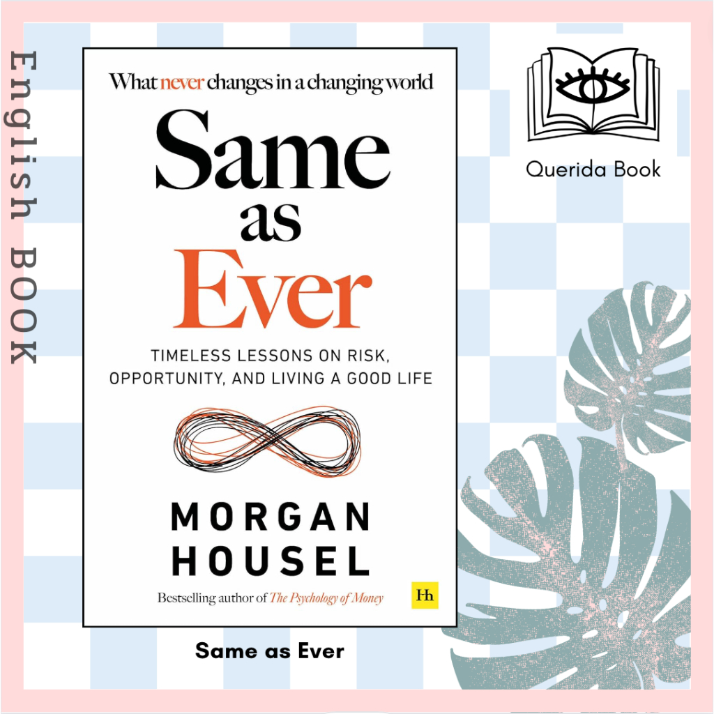 [Querida] หนังสือภาษาอังกฤษ Same as Ever Timeless Lessons on Risk ...