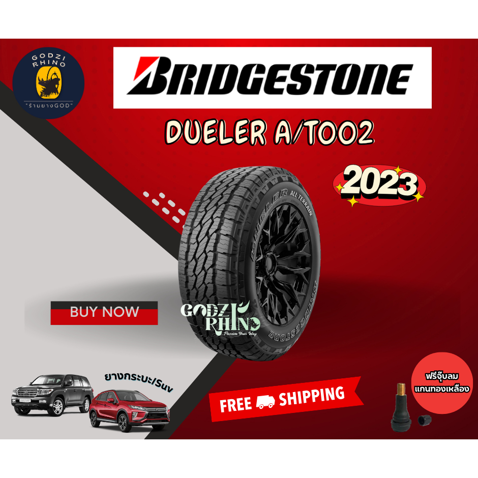 BRIDGESTONE รุ่น DUELER ALL-TERRAIN A/T002 265/70 R16 265/65 R17 265/60 R18 265/50 R20 ยางใหม่ปี ...