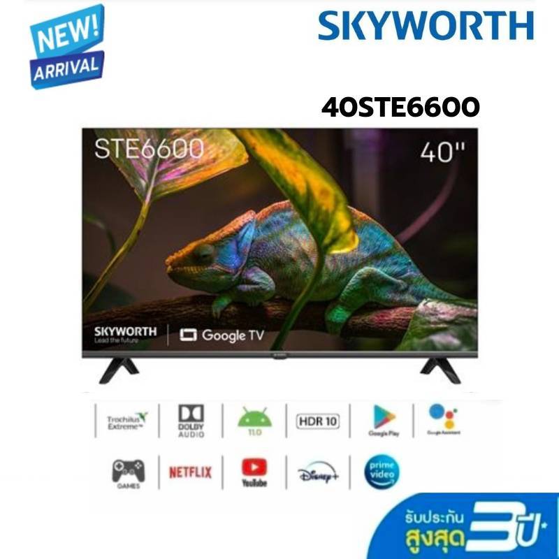 SKYWORTH Google TV Full HD ขนาด 40นิ้ว รุ่น 40STE6600 Youtube,Netflix,Disney+App store รับประกัน ...