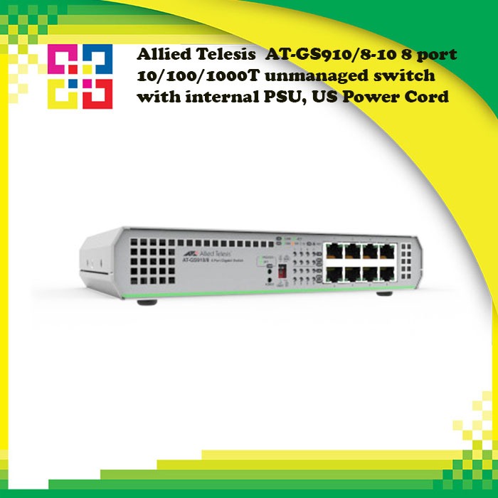 Allied Telesis AT-GS910/8-10 8 port 10/100/1000T unmanaged switch with internal PSU, US Power ...