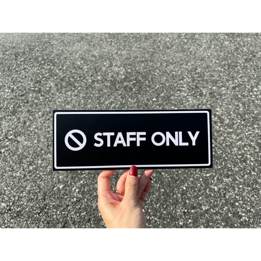 ป้าย STAFF ONLY ป้ายติดผนัง/ประตู พลาสวูด3มิลติดสติ๊กเกอร์ 25x9.5cm ...