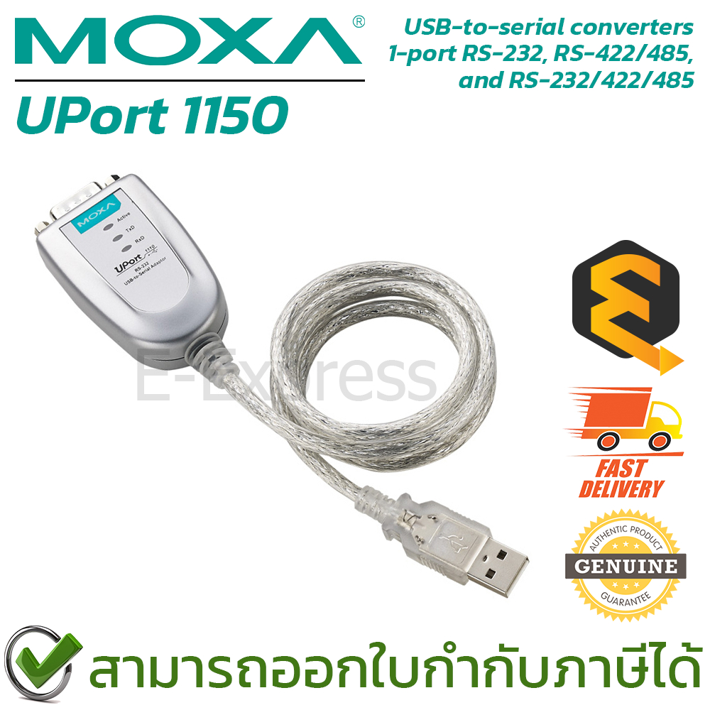 MOXA Uport1150 1-port RS-232, RS-422/485, and RS-232/422/485 USB-to-serial converters ของแท้ ...