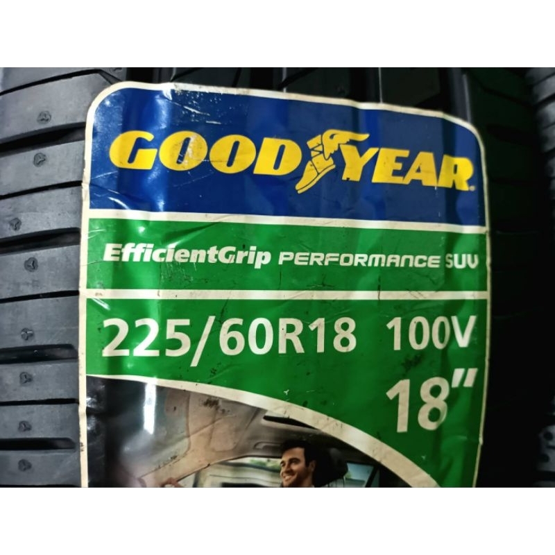 **ราคา 2 เส้น** ยางใหม่ค้างปี 225/60R18 Goodyear Efficient Grip Performance SUV ผลิตปี 2022 ...