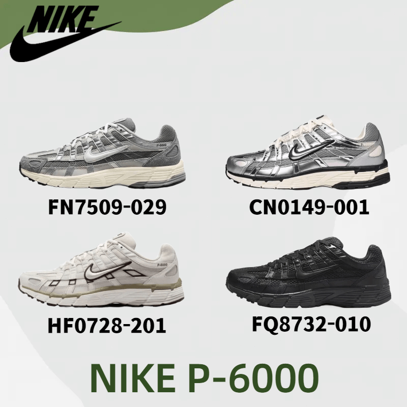 Sneakers NIKE P-6000 FN7509-029 CN0149-001 HF0728-201 FQ8732-010 ของแท้ ...