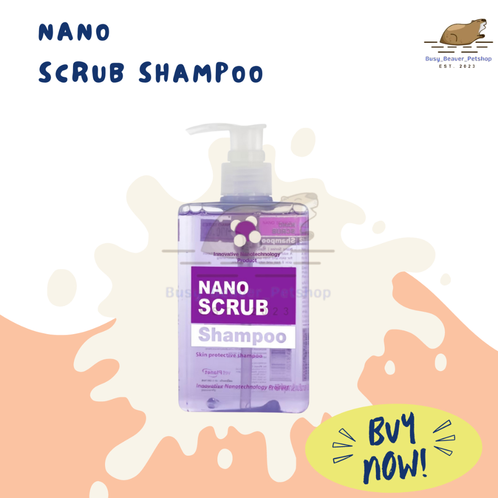 Nano Scrub Shampoo 280ml แชมพูทำความสะอาดสำหรับสัตว์เลี้ยง สูตรพลัสนาโน ...