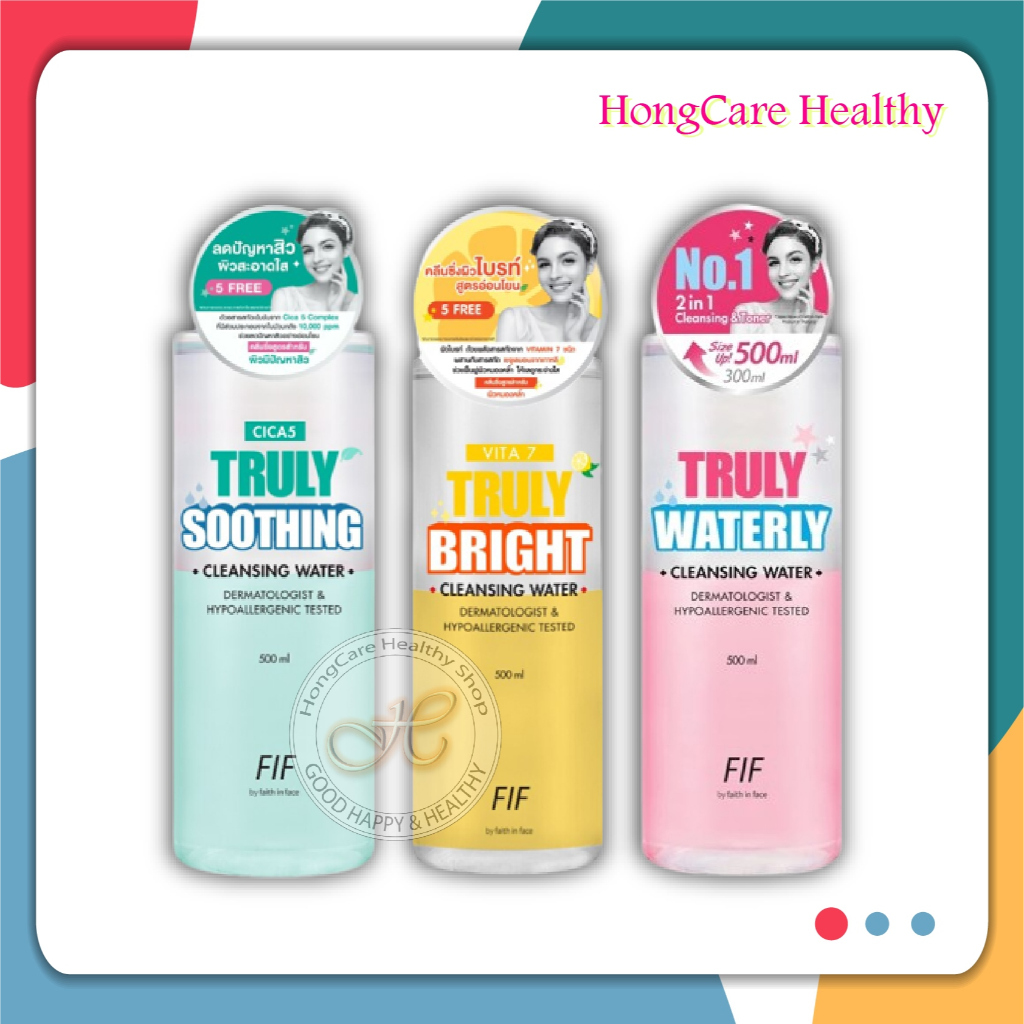 FIF By Faith in Face Cleansing Water 500ml. [3 สูตร : Truly Waterly ...