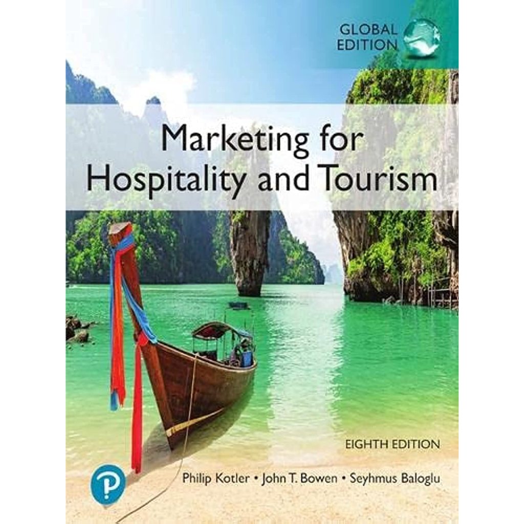 Marketing for Hospitality and Tourism, Global Edition, 8th edition ...