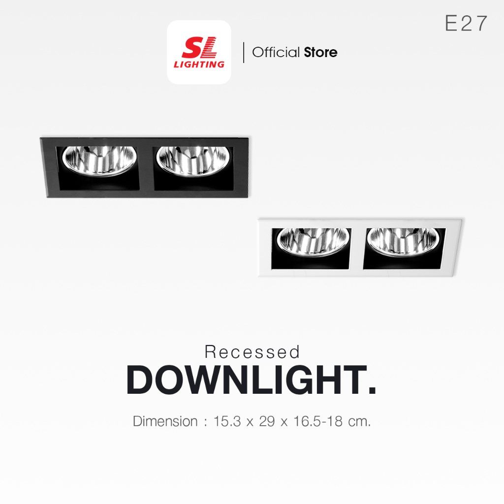 SL LIGHTING | Recessed Downlight โคมไฟดาวน์ไลท์ E27 แบบฝังฝ้า 2 ช่อง ...