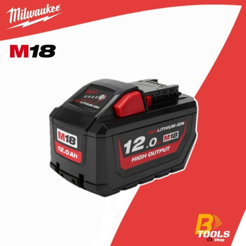 MILWAUKEE แบตเตอรี่ 18 โวลต์ 12.0 Ah. รุ่น M18 HB12 (High Output ...