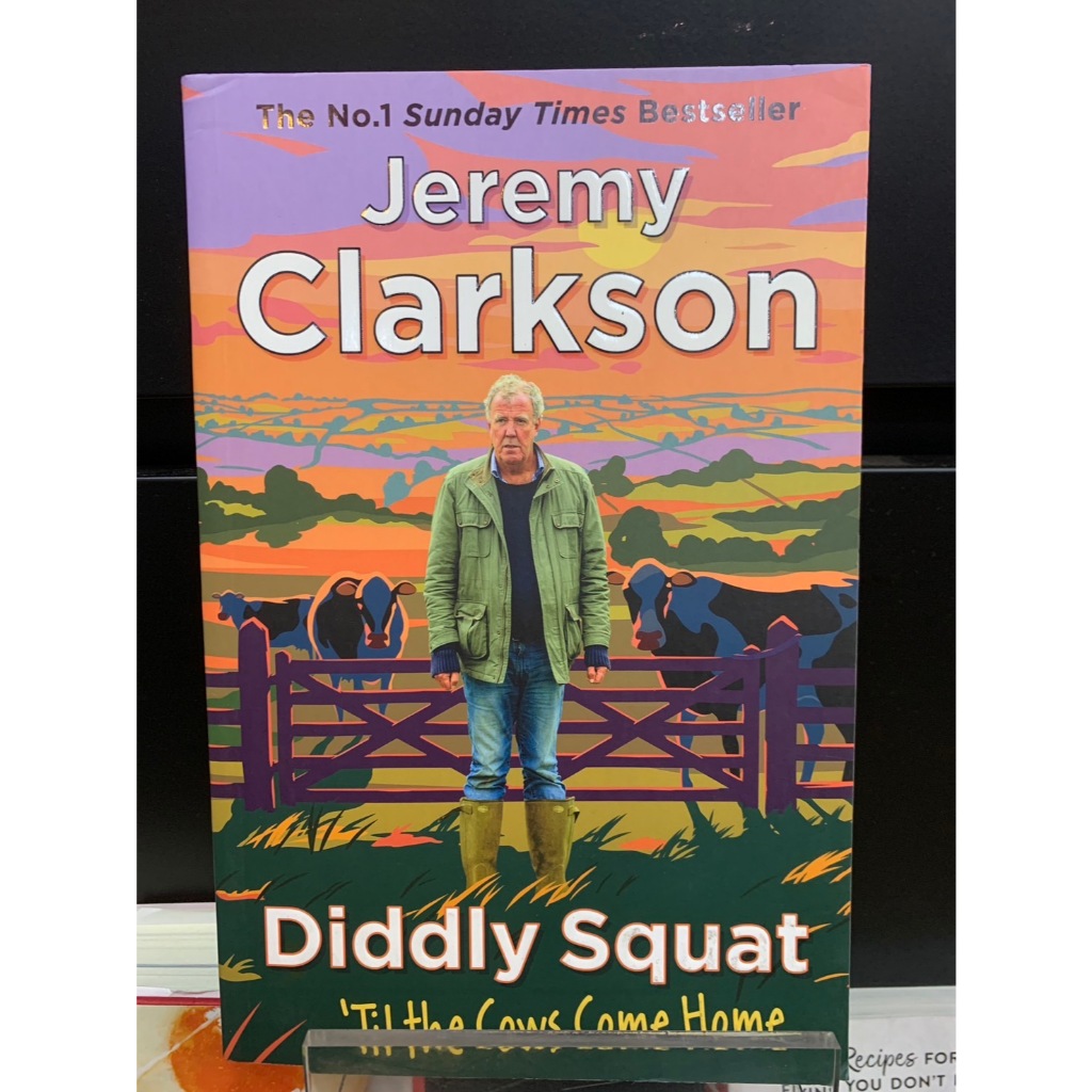 Diddly Squat Til the cows come home - Jeremy Clarkson (ร้านหนังสือมือสองภาษาอังกฤษGekko Books ...
