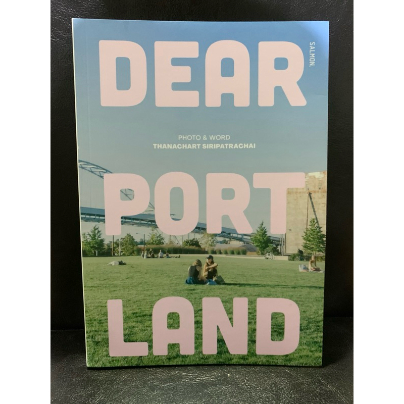 หนังสือ Dear Portland โดย เบนซ์ ธนชาติ (ปกใหม่) สนพ. Salmon | Shopee ...