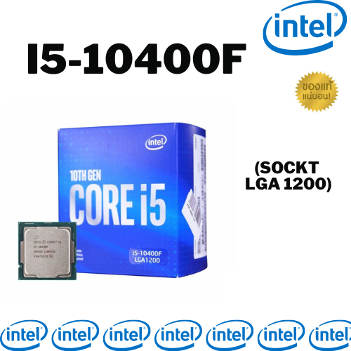CPU 10th Gen i5-10400F Model :CPU INTEL CORE I5 - 10400F / LGA 1200 ...