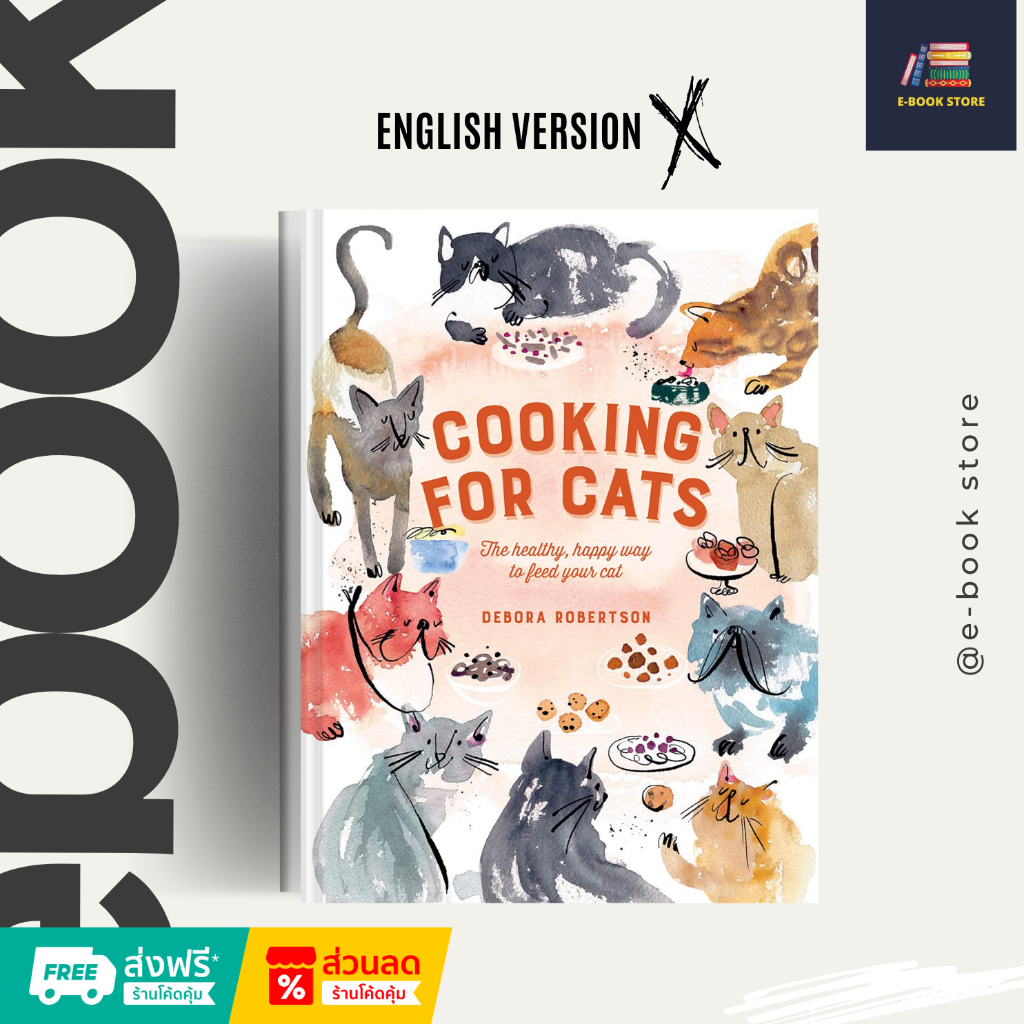 หนังสือไฟล์ [Ƥɗf] : Cooking for Cats: The Healthy, Happy Way to Feed Your Cat by Debora ...