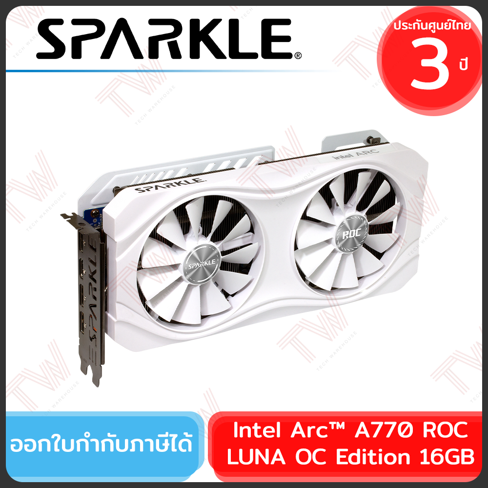 SPARKLE Intel Arc™ A770 ROC 16GB LUNA OC Edition GDDR6 การ์ดจอ ของแท้ ...