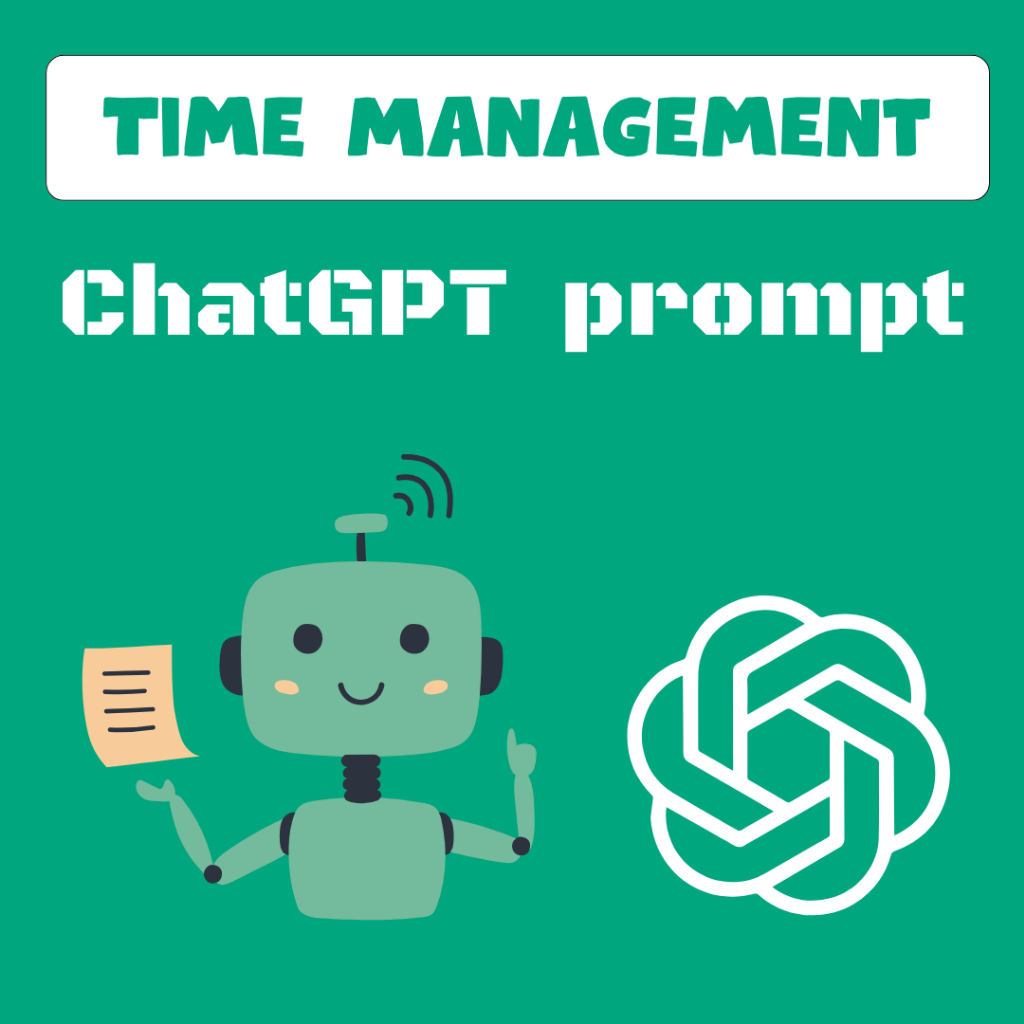ChatGPT prompt คำสั่ง ChatGPT การบริหารจัดการเวลา Time Management ...