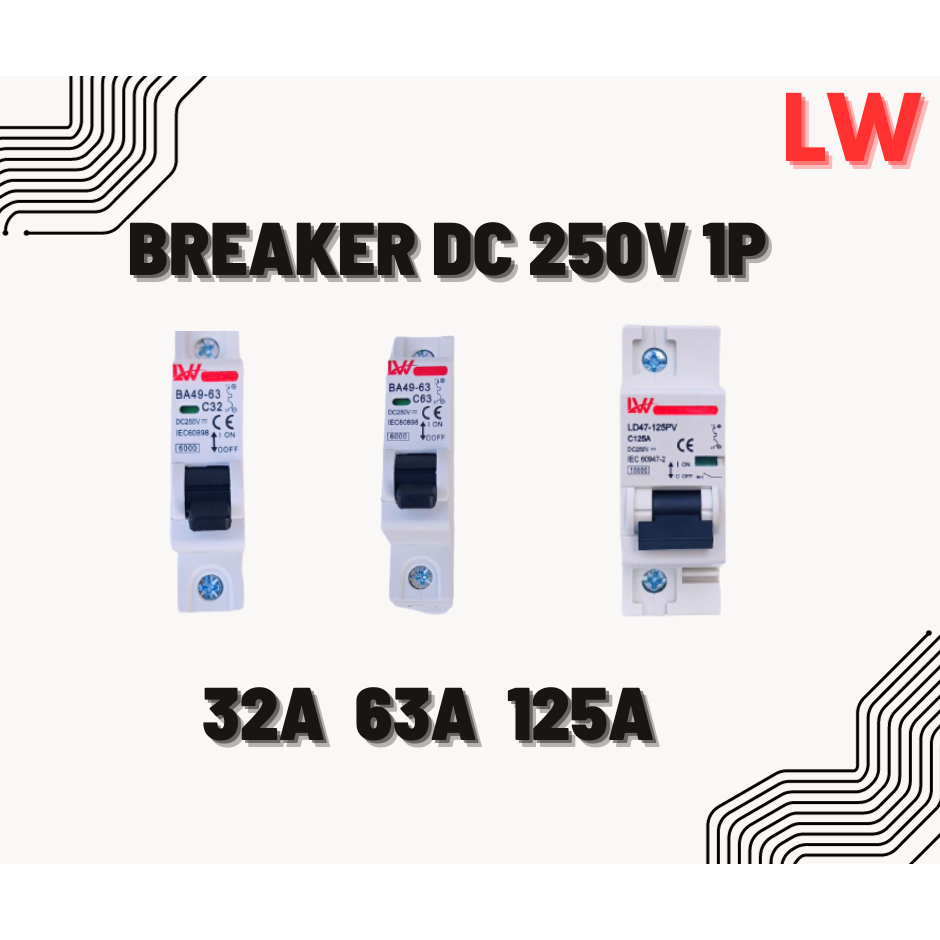 เบรกเกอร์ DC 250V 1P MINI CIRCUIT BREAKER DC250 V 1P 32A/63A/125A | Shopee Thailand