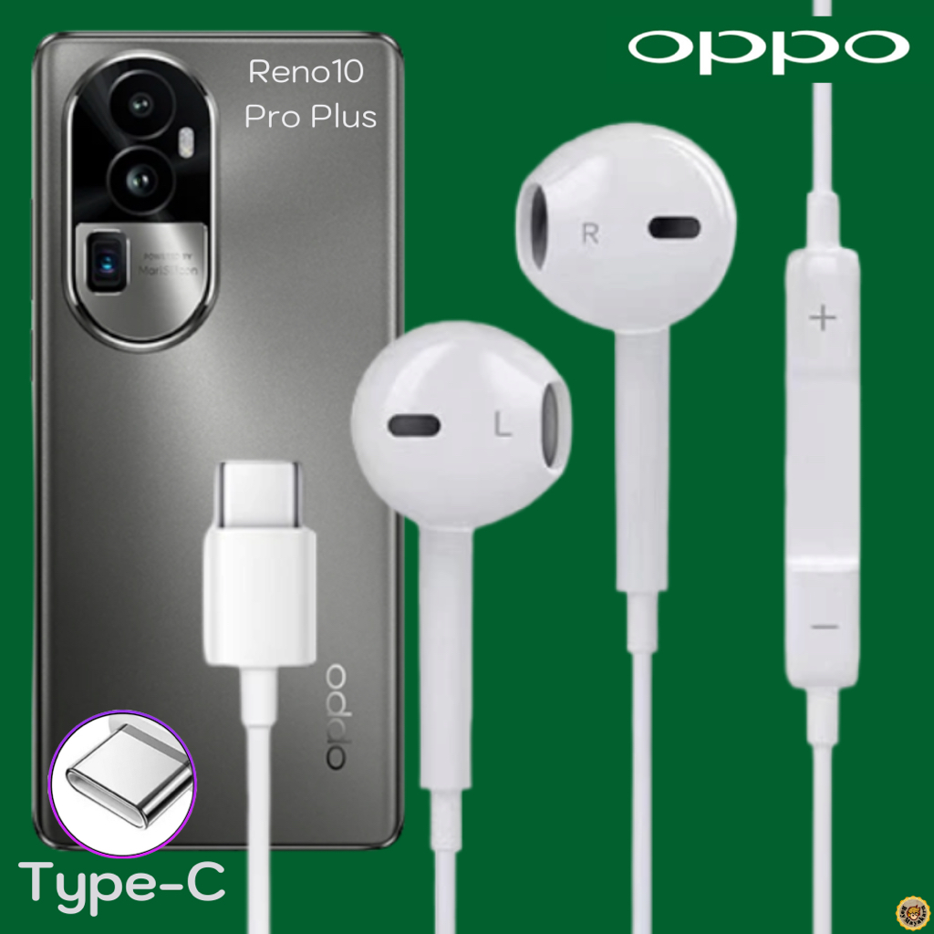 หูฟัง สมอลทอล์ค OPPO Type-C สำหรับ ออปโป้ Reno10 Pro Plus ไทป์ซี สวมใส่สบาย เสียงดี เบสนุ่ม รับ ...
