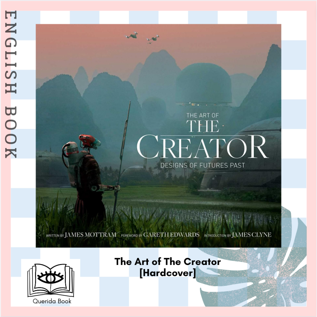 [Querida] หนังสือภาษาอังกฤษ The Art of the Creator: Designs of Futures ...