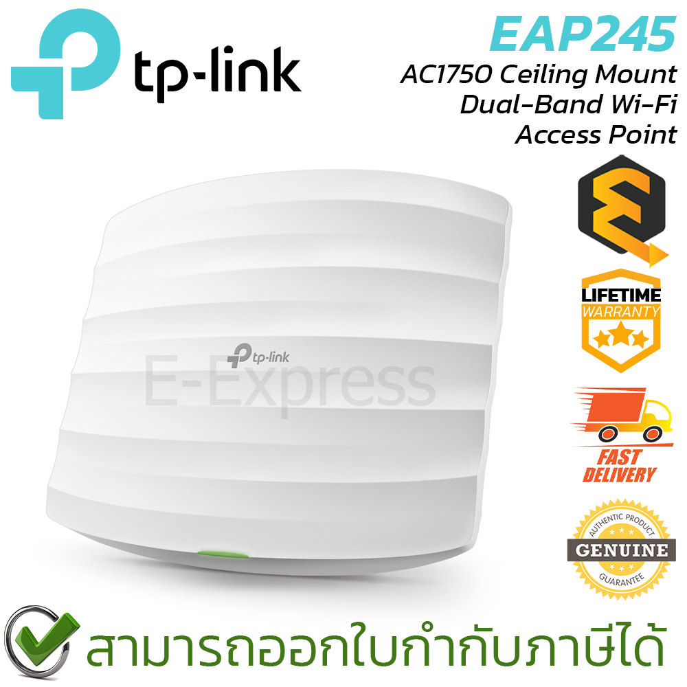 TP-Link EAP245 AC1750 Ceiling Mount Dual-Band Wi-Fi Access Point ของแท้ ...