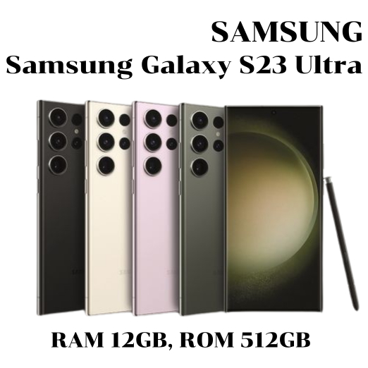 มือถือ Samsung Galaxy S23 Ultra - ซัมซุงRAM12GB, ROM 512GBแบตเตอรี่ 5 ...