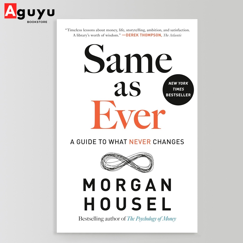 【หนังสือภาษาอังกฤษ】Same as Ever: A Guide to What Never Changes by ...