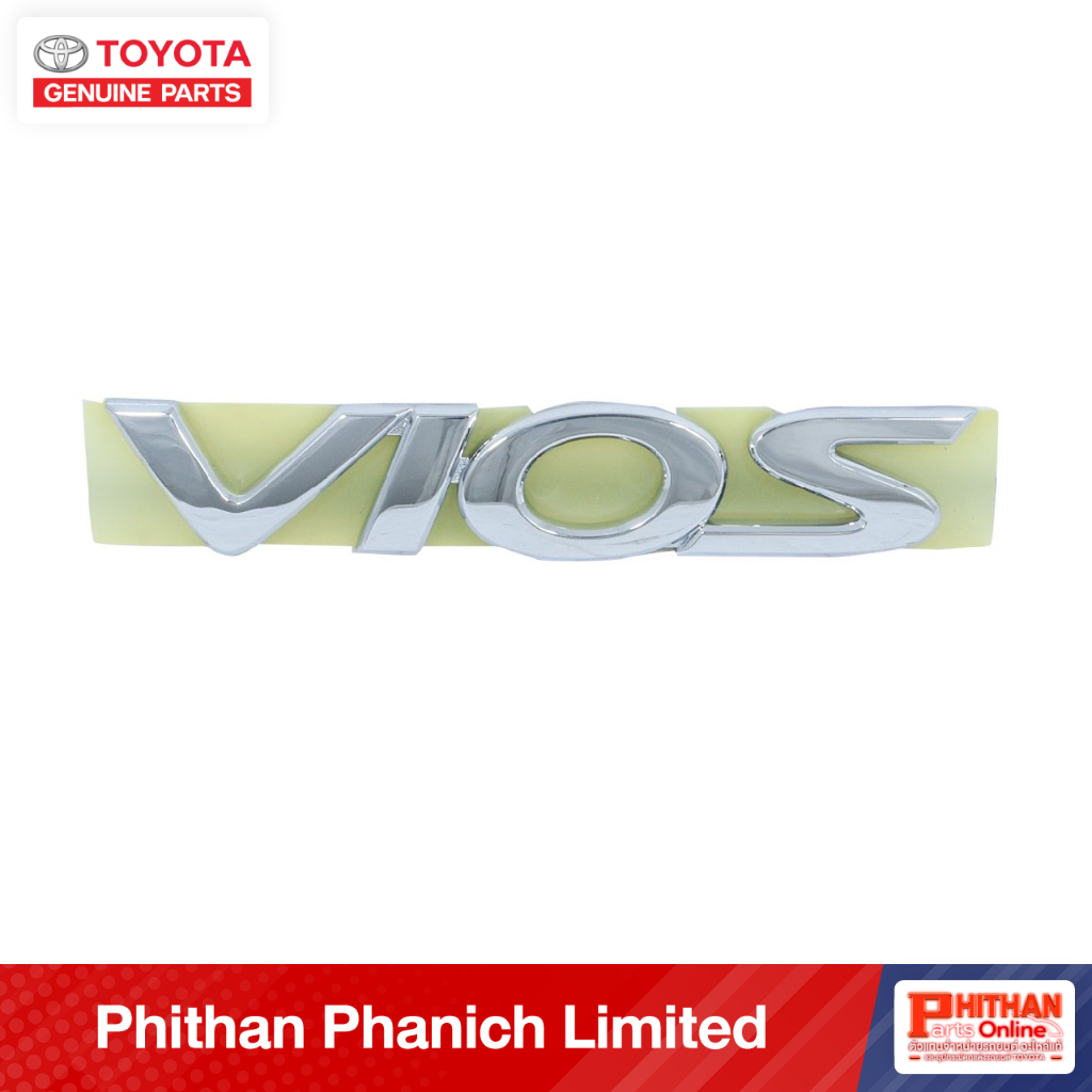 เครื่องหมาย VIOS ติดฝาท้าย โตโยต้า PLATE LUGGAGE COMPT TOYOTA VIOS ...