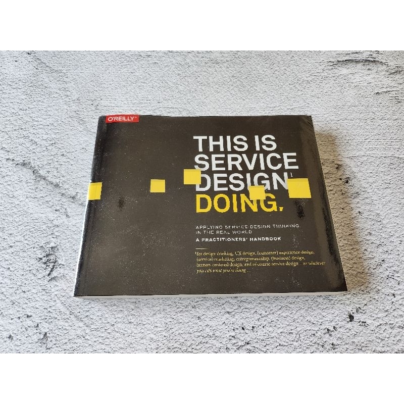 This Is Service Design Doing: Applying Service Design Thinking in the ...