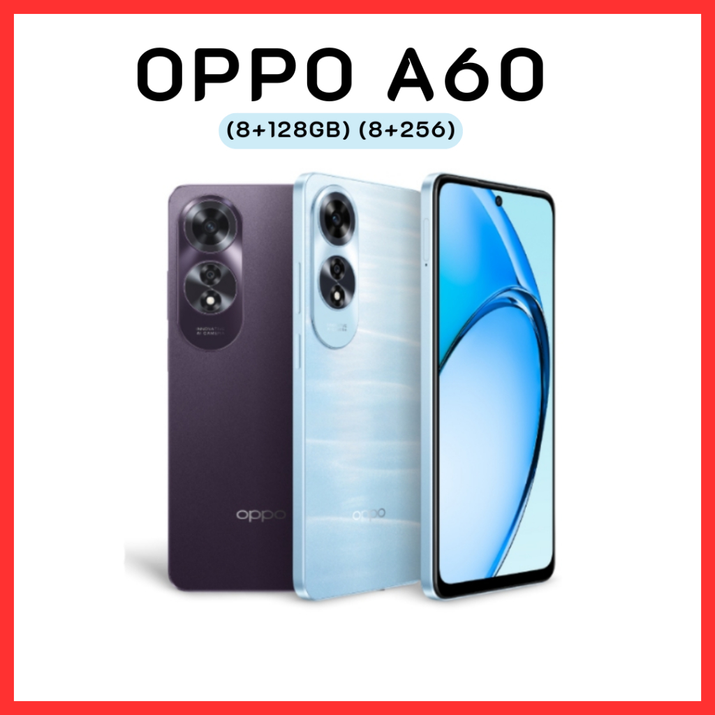 OPPO A60 (Ram 8+128GB) (Ram 8+256) | หน้าจอ 6.67'' | ประกันศูนย์ไทย 1 ...
