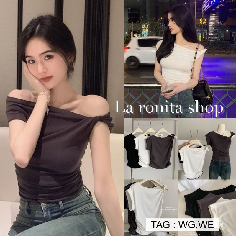 (ลดเพิ่ม 30-50% ‼️ซื้อใน Live/VDO) WG.WE เสื้อปาดไหล่ ดีไซน์สายบิด จับจีบเอว ทรงเข้ารูป ชายเสื้อ ...