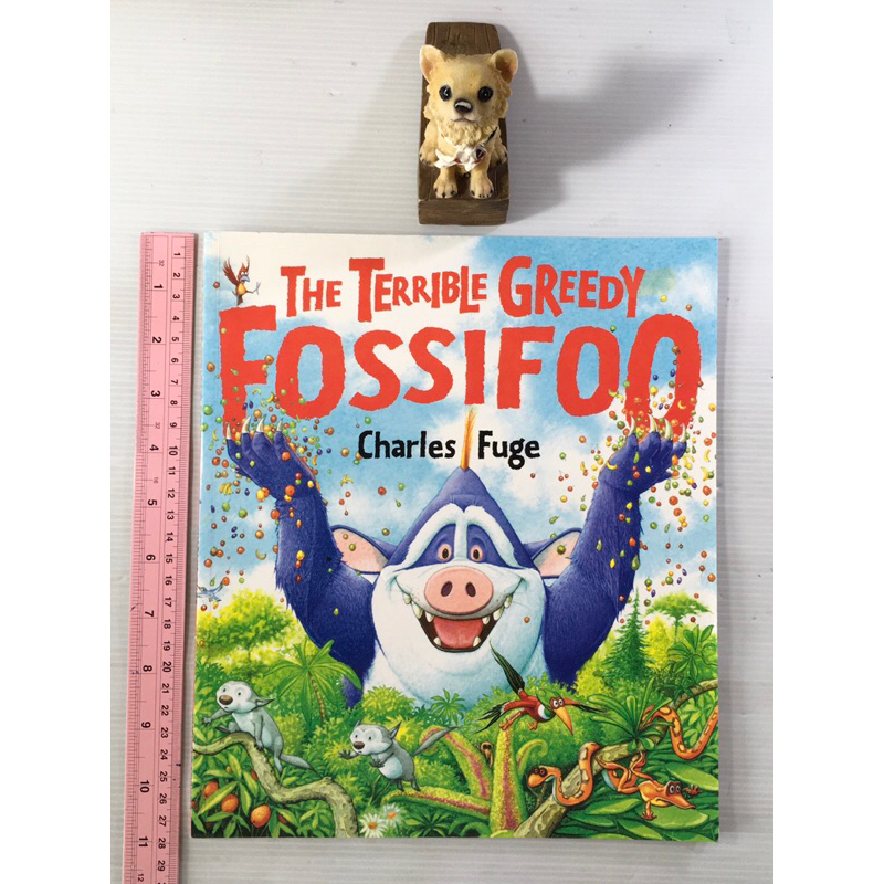 The Terrible Greedy Fossifoo By Charles Fuge หนังสือภาษาอังกฤษมือสองปก ...