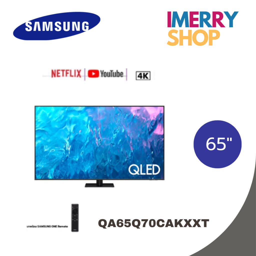 SAMSUNG QLED TV 65" Q70C QLED 4K UHD Smart TV 65 รุ่น QA65Q70CAKXXT(1 ...