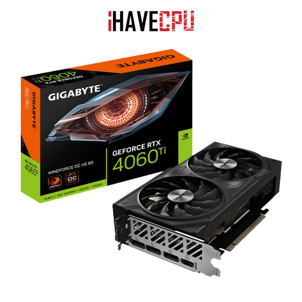 iHAVECPU VGA(การ์ดจอ) GIGABYTE GEFORCE RTX 4060 TI WINDFORCE OC V2 - 8GB GDDR6 (GV-N406TWF2OCV2 ...