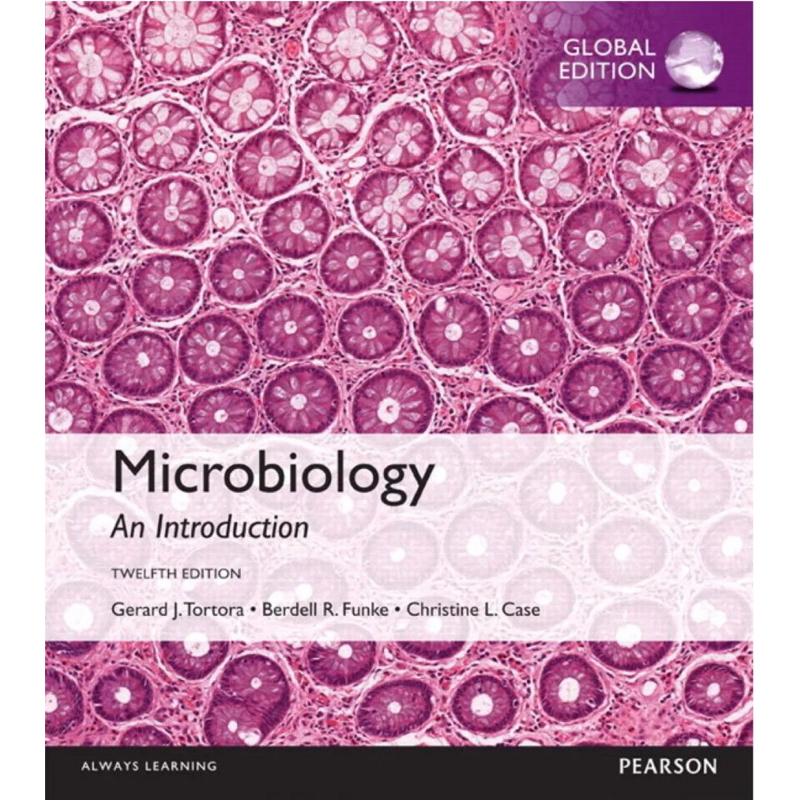 Microbiology An Introduction 12th ED Pearson by Tortora Funke Case จุล ...