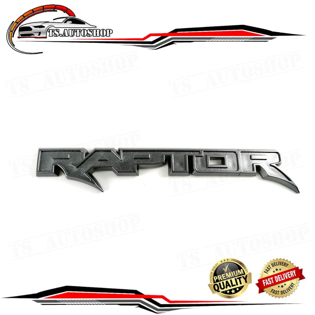 LOGO RAPTOR สีเทาดำเข้ม เหมือนแท้ โลโก้ RAPTOR ford ranger 1ชิ้น มี ...