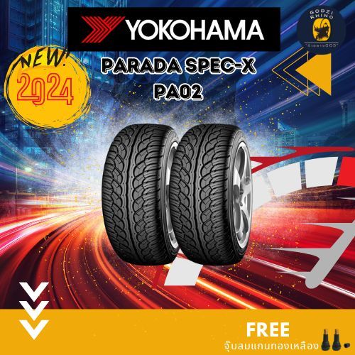 YOKOHAMA รุ่น PARADA SPEC-X (PA02) ยางใหม่ปี 2024🔥(ราคาต่อ 2 เส้น) แถม ...