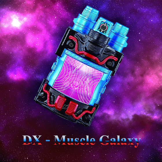 DX - Muscle Galaxy Full Bottle มือ 1 ของแท้ พร้อมส่ง จาก KAMEN RIDER ...