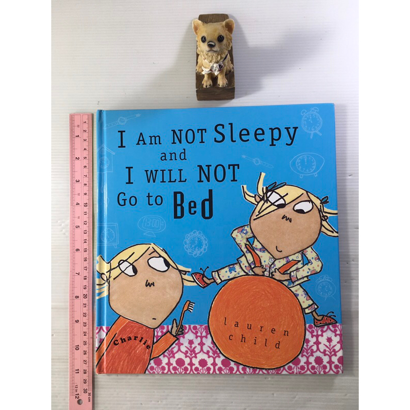 I am Not Sleepy and I will Not Go to Bed By Lauren child หนังสือภาษา ...