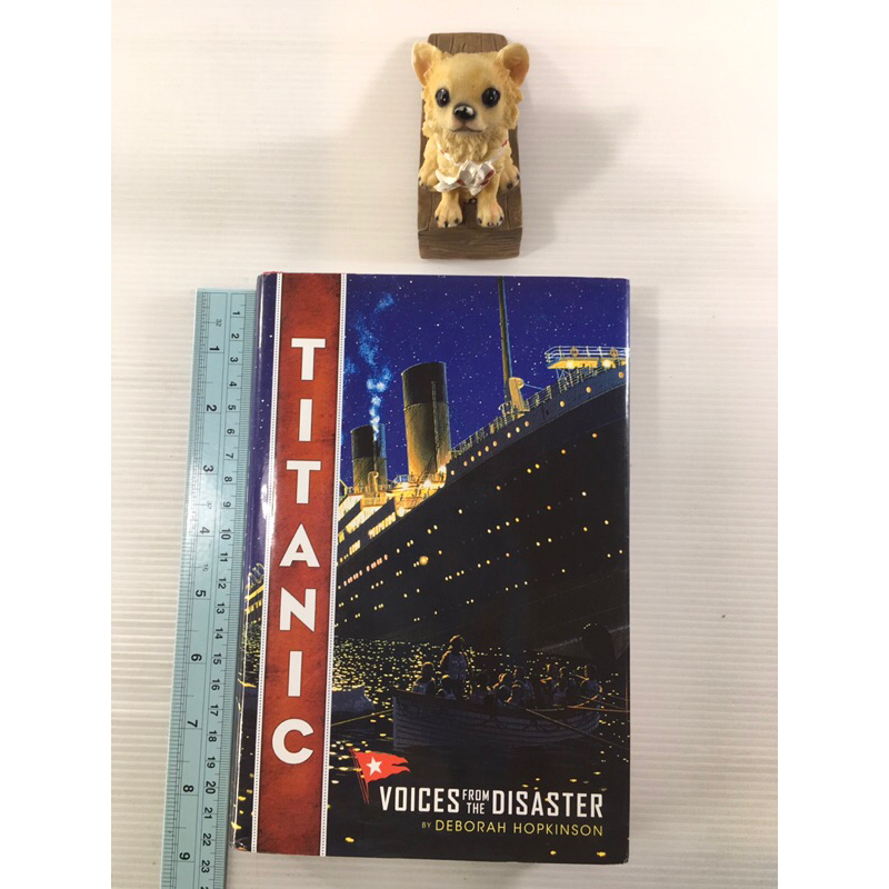 Titanic voices from the disaster by deborah hopkinson by หนังสือภาษา ...