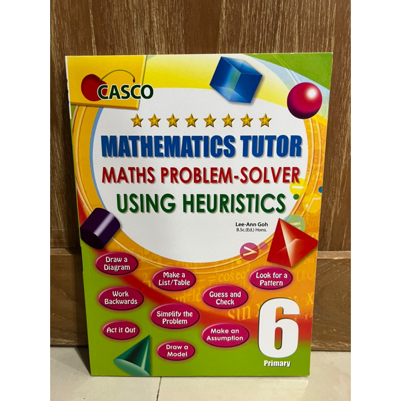 Mathematics Tutor Maths Problem-Solver Using Heuristics Primary 6 ...